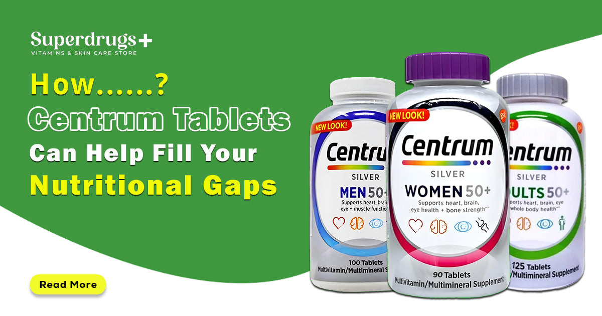 Boost Your Health with Centrum Tablets - Shop at Superdrugs